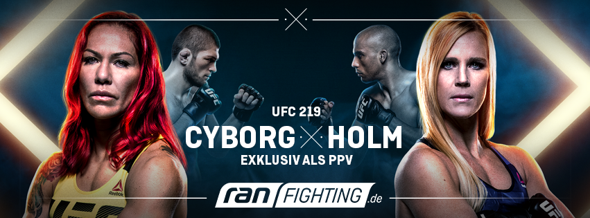 UFC 219 - Cyborg vs. Holm - 30.12.17 - www.fightevents.de